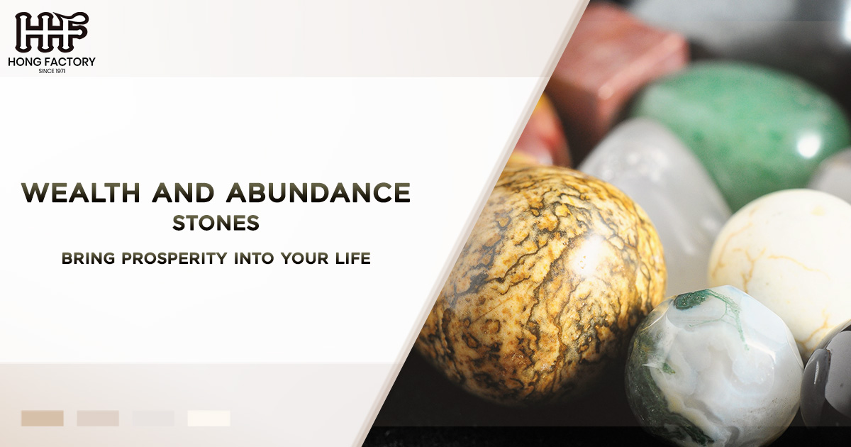Wealth and Abundance Stones - Bring Prosperity into Your Life